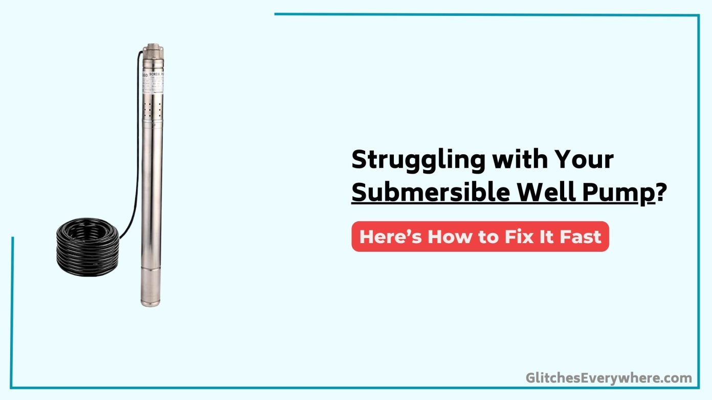 Submersible Well Pump Not Working: Troubleshooting Guide for 2026
